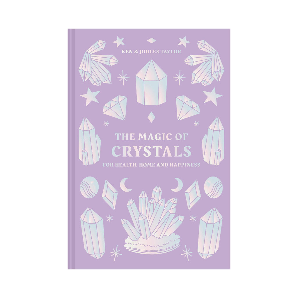Buy The Magic of Crystals by Ken & Joules Taylor | About Living